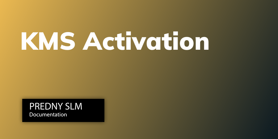 KMS Activation | SLM DOC