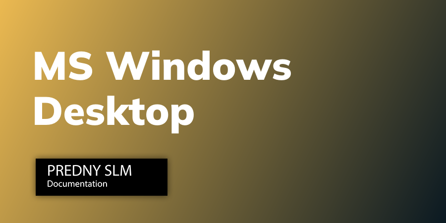 MS Windows Desktop | SLM DOC